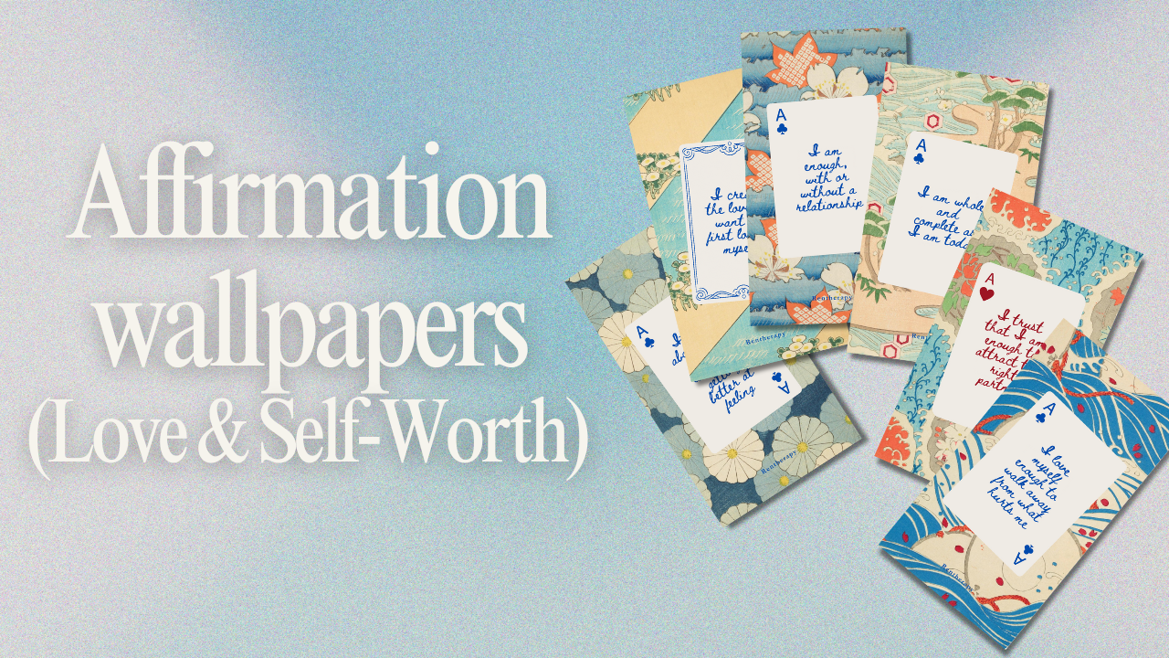 Affirmation Wallpapers for Mindful Living (Love & Self-Worth)