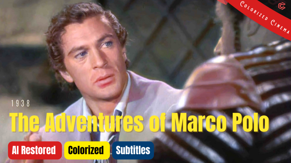 [Colorized Work] The Adventures of Marco Polo (1938) | Subtitle ...