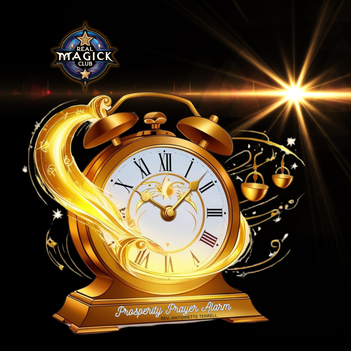 Real Magick Prayer Alarm for Prosperity - by RevAntTerrell
