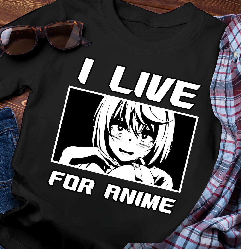 Anime Shirt I LIVR FOR ANIME Anime 2024 Waifu