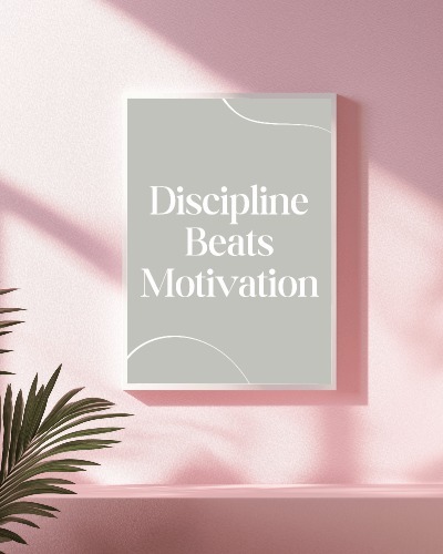 PDF - Discipline beats motivation