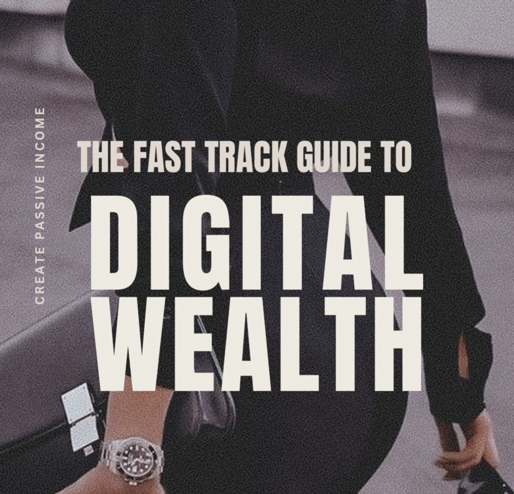 Guide to Digital Wealth