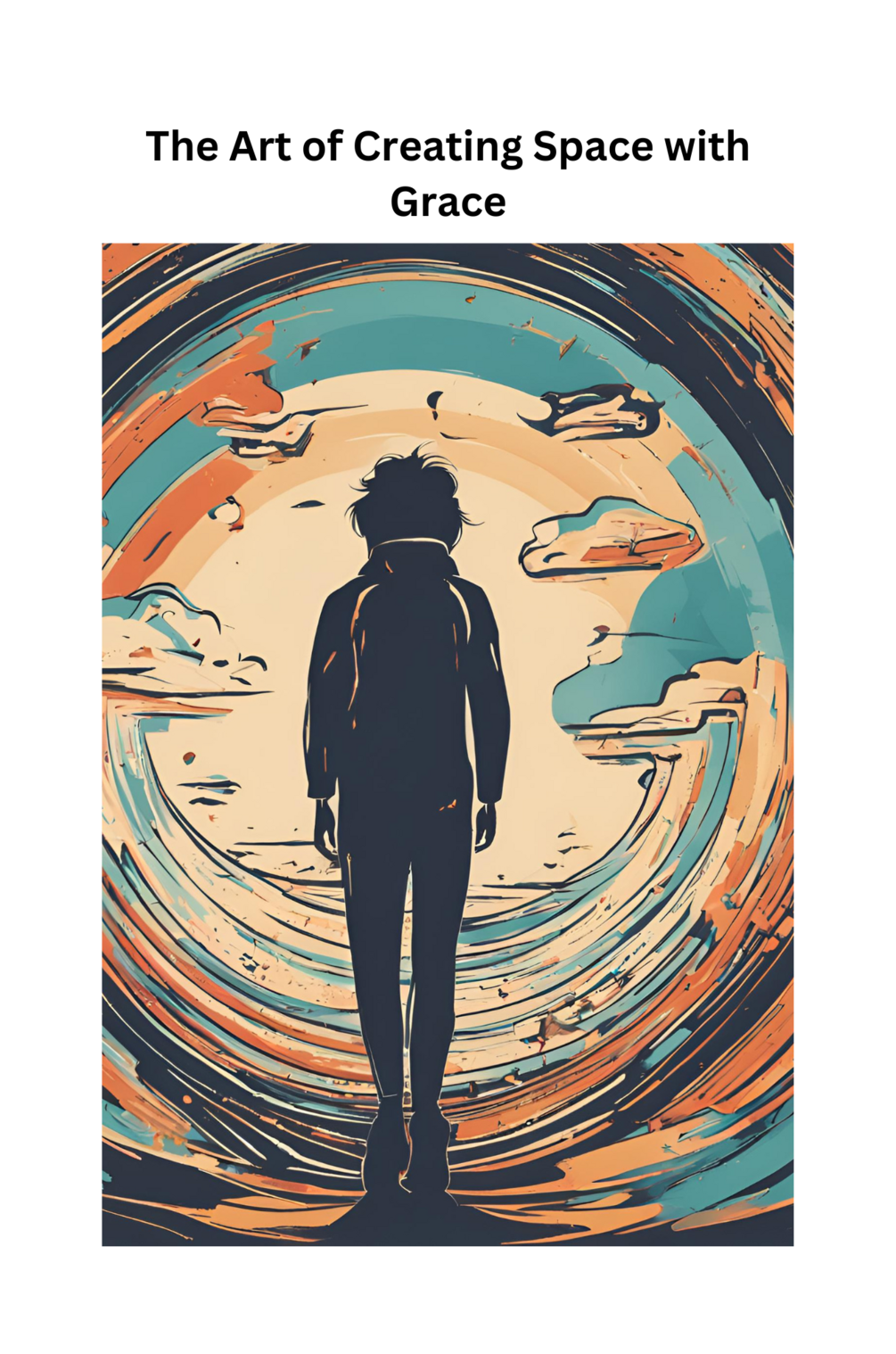 The Art of Creating Space with Grace