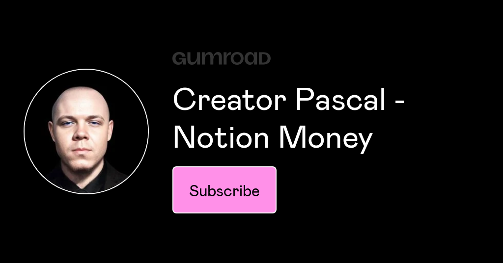 Creator Pascal - Notion Money