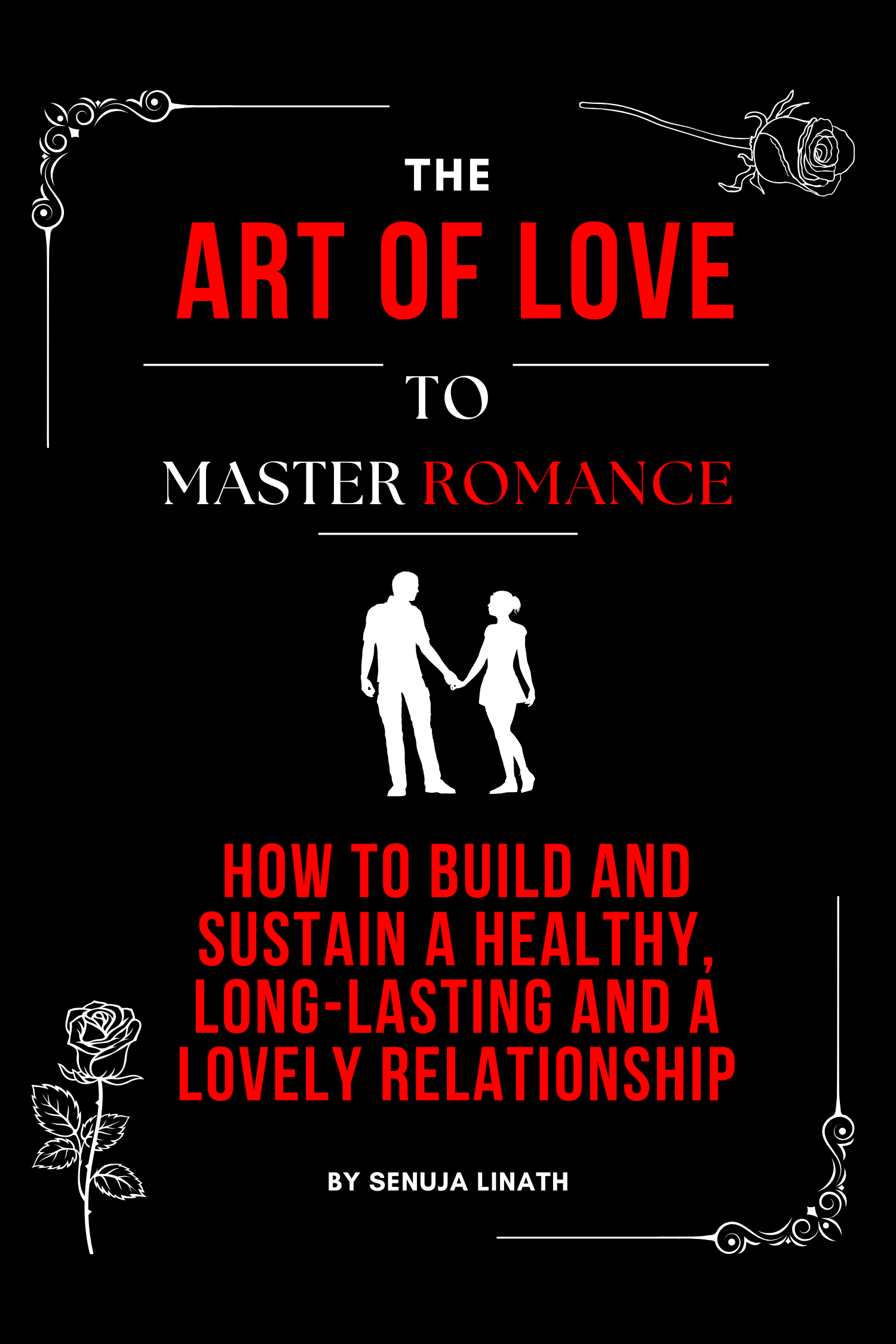 The Art of Love - To Master Romance