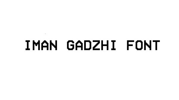 IMAN GADZHI FONT
