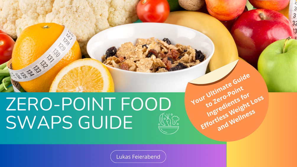 ZERO-POINT FOOD SWAPS GUIDE