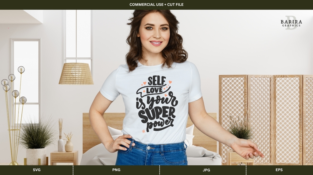 Self Love is Your Super Power – T-Shirt Design | Motivational SVG & PNG for POD, Cricut, Sublimation