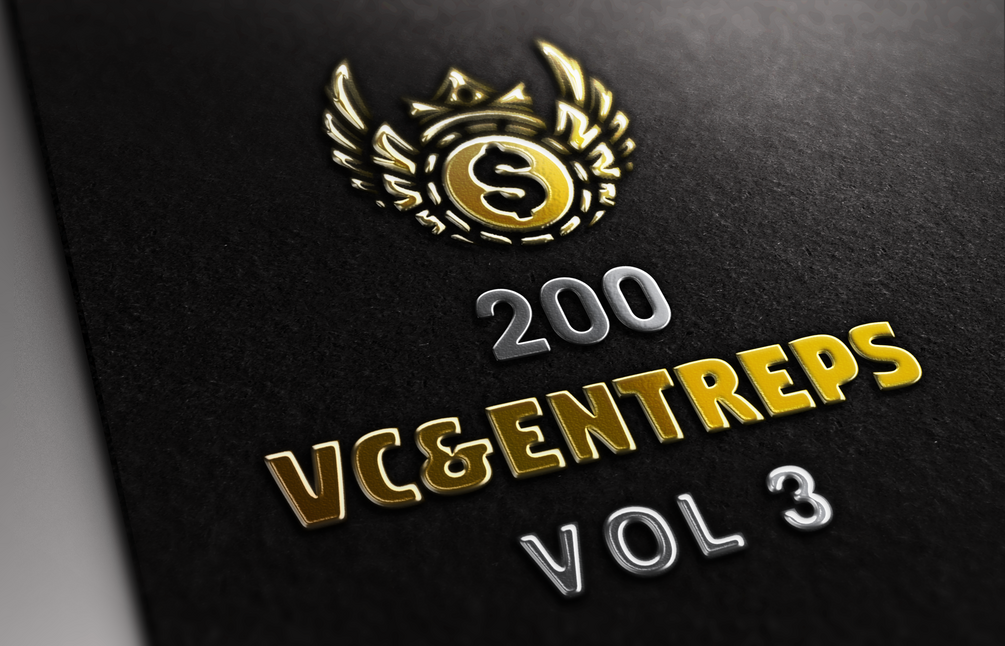 200 VCs, Decision-makers, and Entrepreneurs