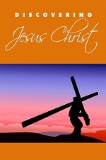 Discovering Jesus Christ