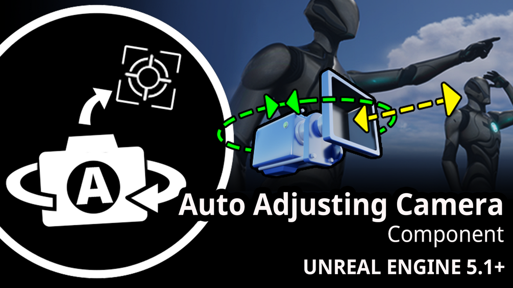 Auto Adjusting Camera Component - For Unreal 5.1+