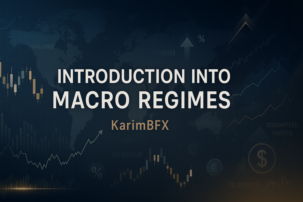 Introduction into Macro Regimes - KarimBFX