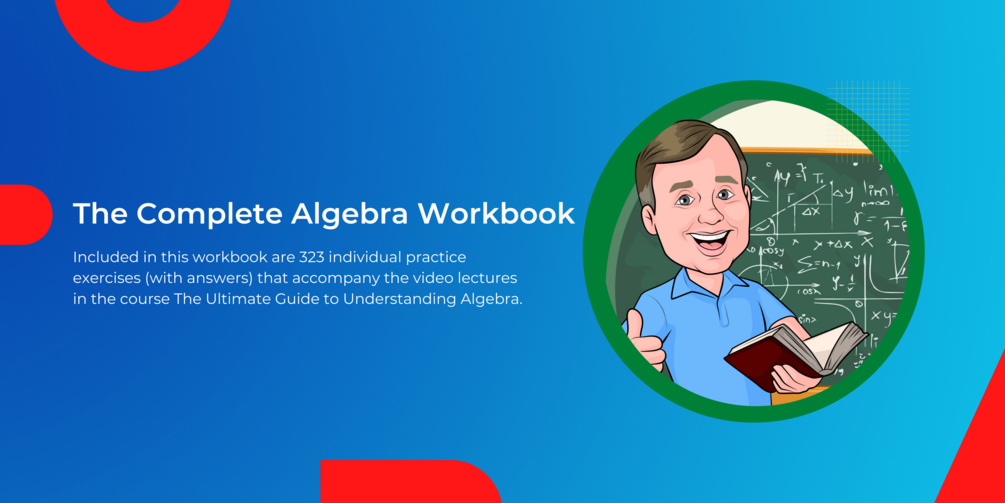 The Ultimate Guide to Understanding Algebra: Course Workbook (Questions ...