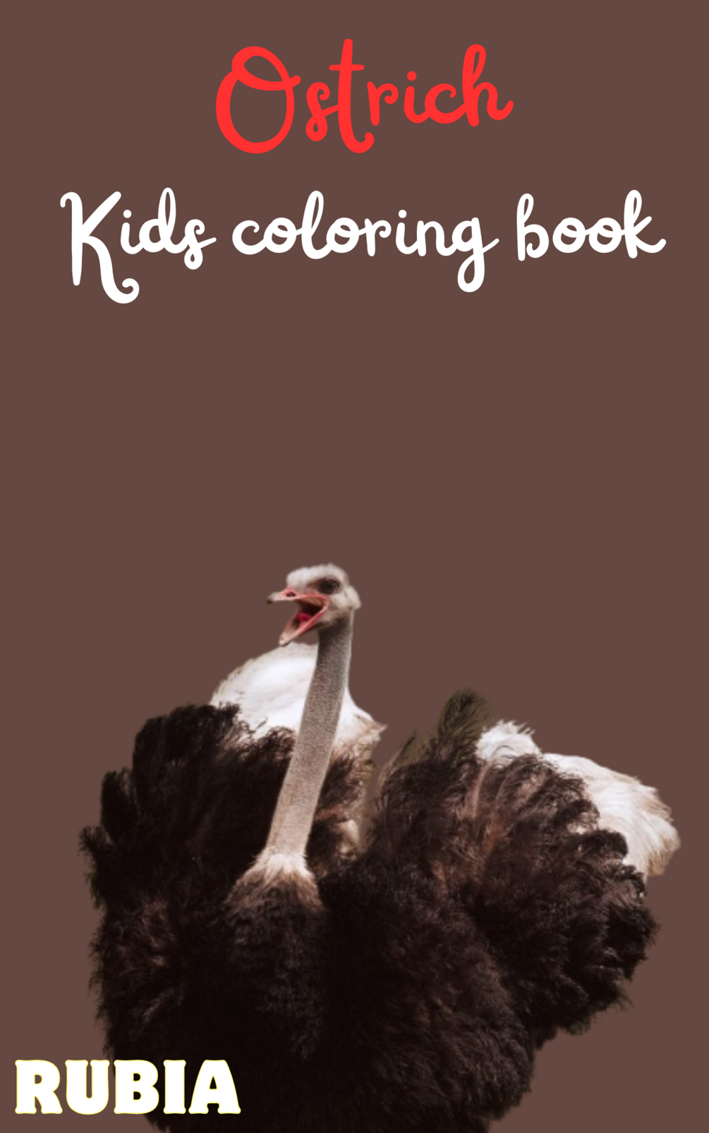 "Ostrich Coloring Kids' Drawing Book: Fun and Educational Adventures"