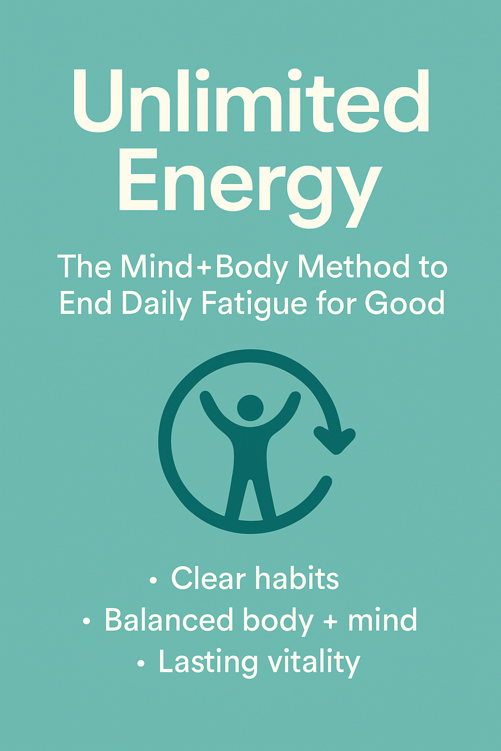 Unlimited Energy – The Mind+Body Method