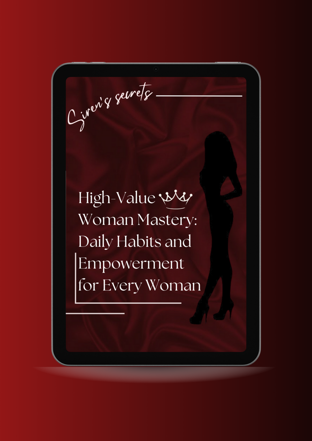 High-Value Woman Mastery: Daily Habits and Empowerment for Every Woman