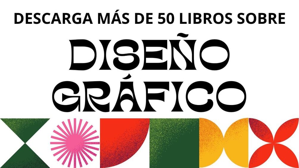 Descarga todo sobre Diseño Grafico, son más de 50 libros Parte 2