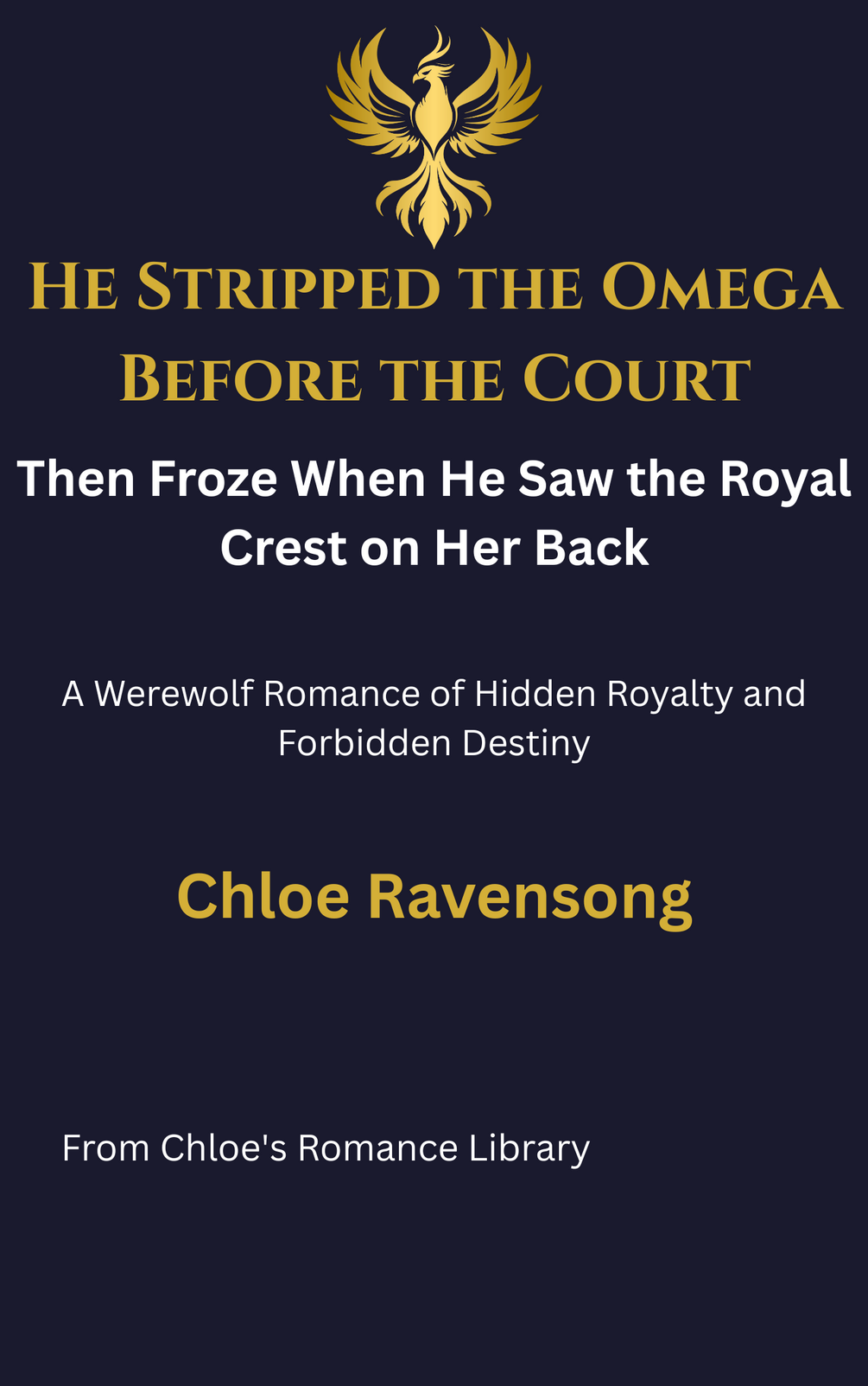 He Stripped the Omega Before the Court - A Werewolf Romance Novel