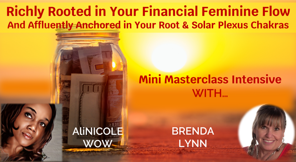 Richly Rooted In Your Financial Feminine Flow & Affluently Anchored in ...