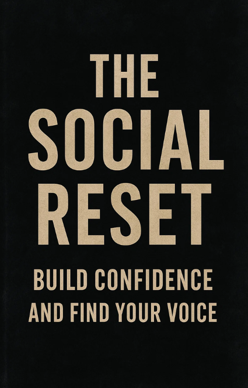 The Social Reset - build confidence and find your voice