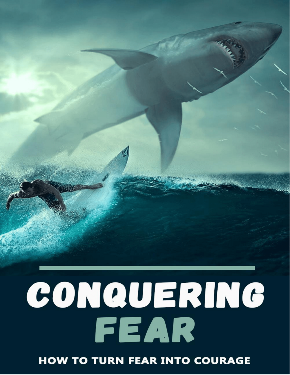 Conquering Fear