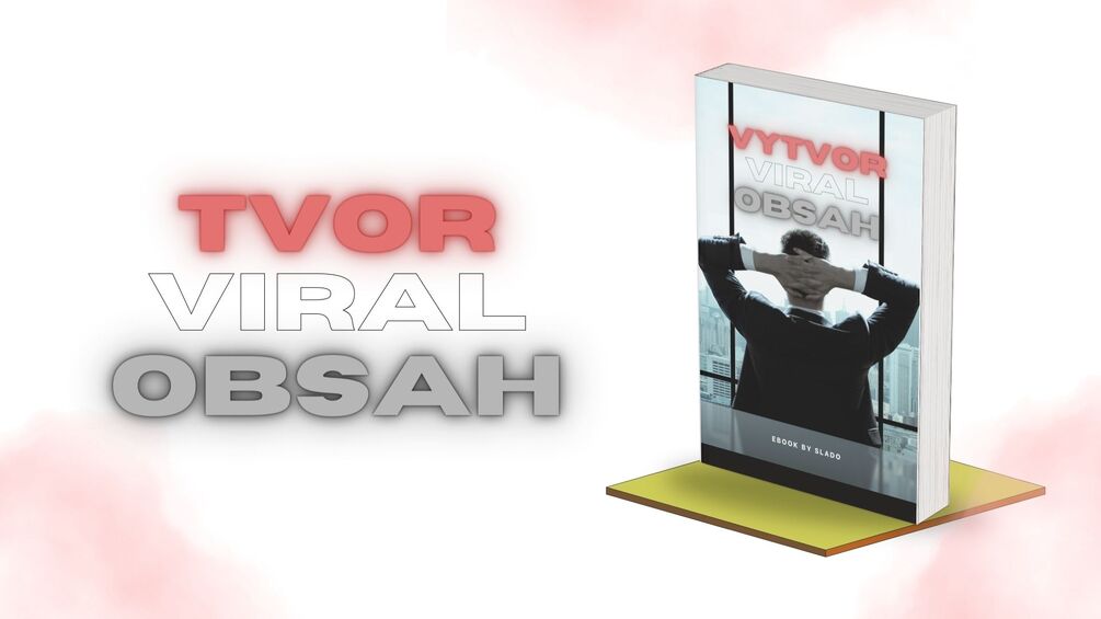 TVOR VIRALNY OBSAH TERAZ AJ TY!!!