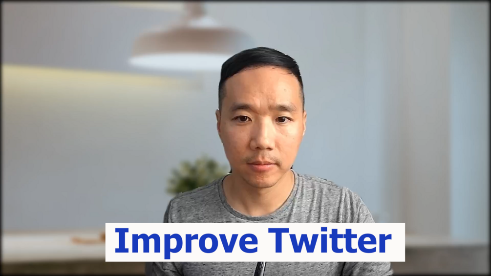 Improve Twitter (video explanation)