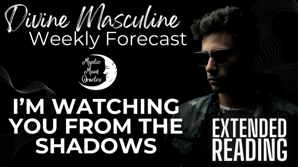 Your DM Weekly Forecast "I'm Watching You from the Shadows" EXTENDED ...