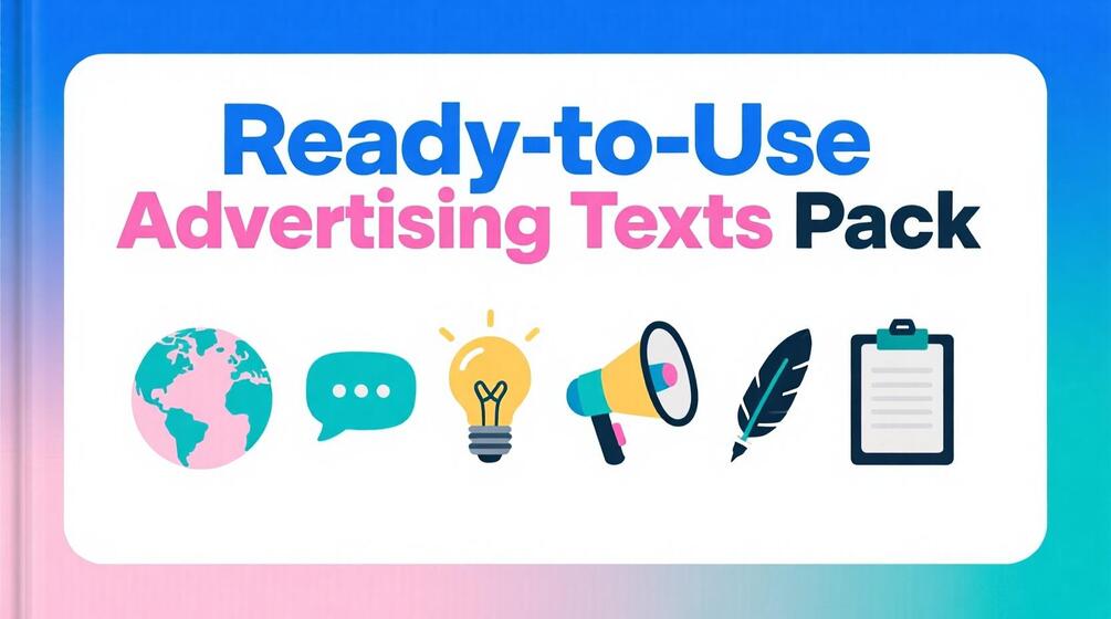 Ready-to-Use Advertising Texts Pack