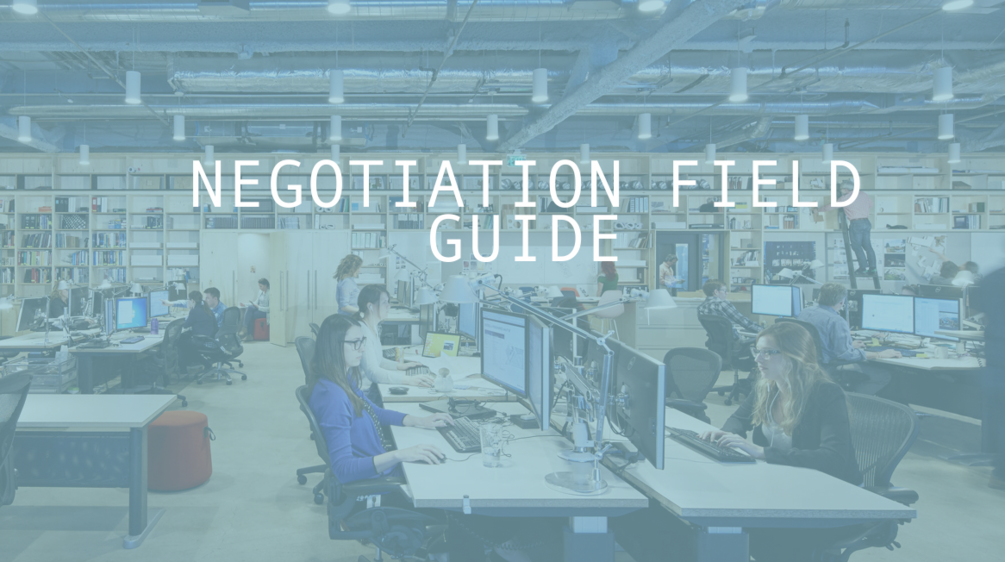 Negotiation Field Guide