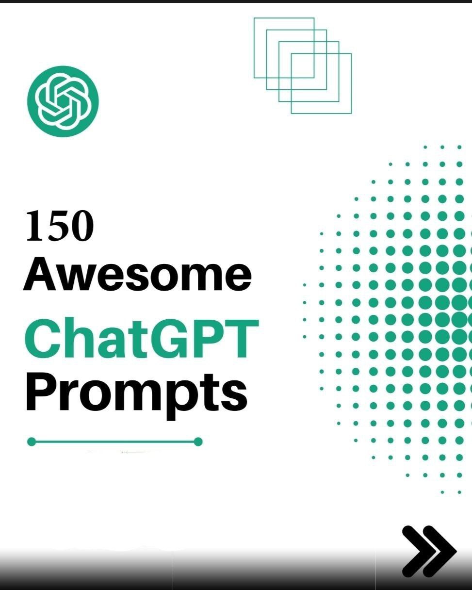 150 Awesome ChatGPT Prompts