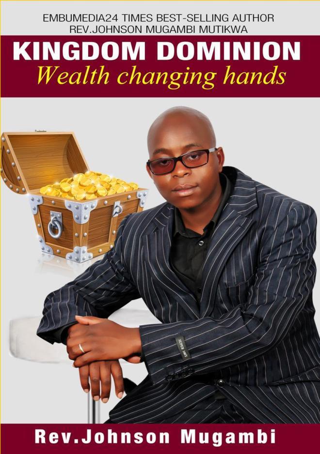 KINGDOM DOMINION-WEALTH CHANGING HANDS