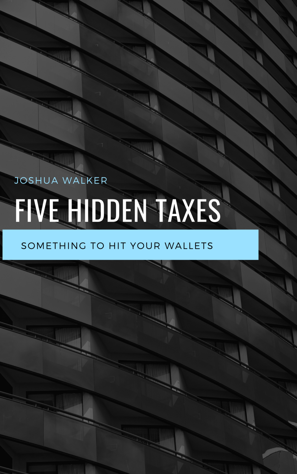 Five Hidden Taxes