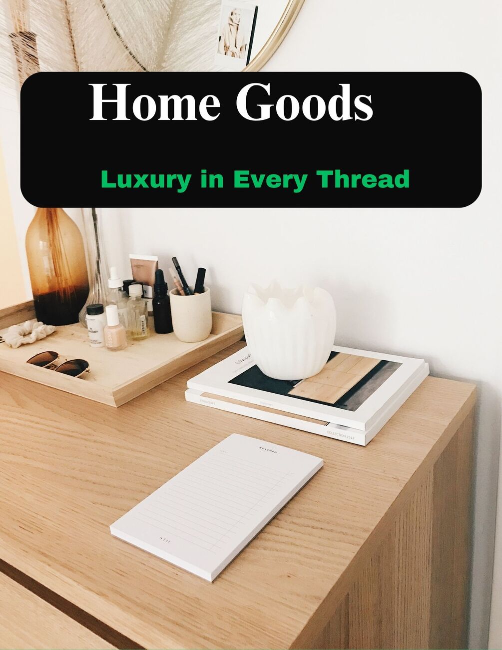 Home Goods