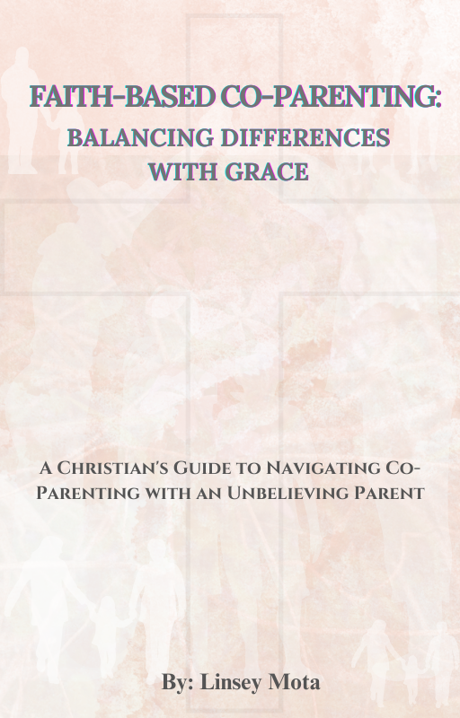 Faith-based Co-Parenting: Faith-based Co-Parenting: