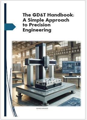 The GD&T Handbook: A Simple Approach to Precision Engineering