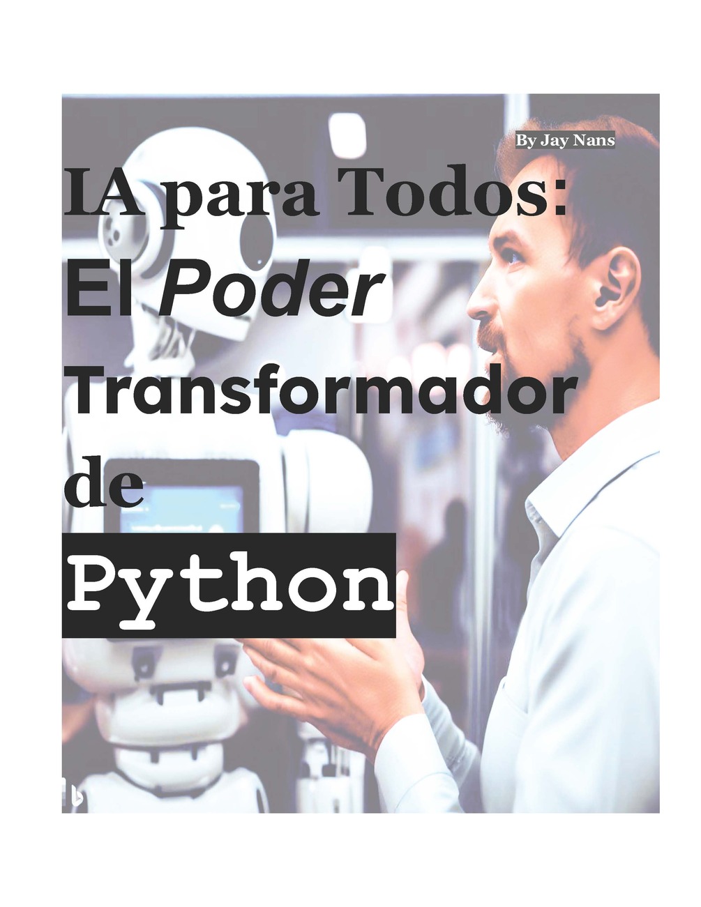 IA para Todos: El Poder Transformador de Python