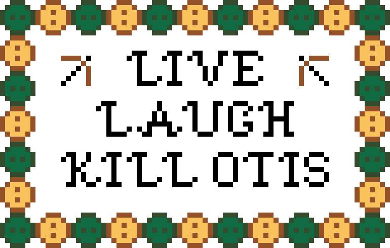 Live Laugh Kill Otis Pattern