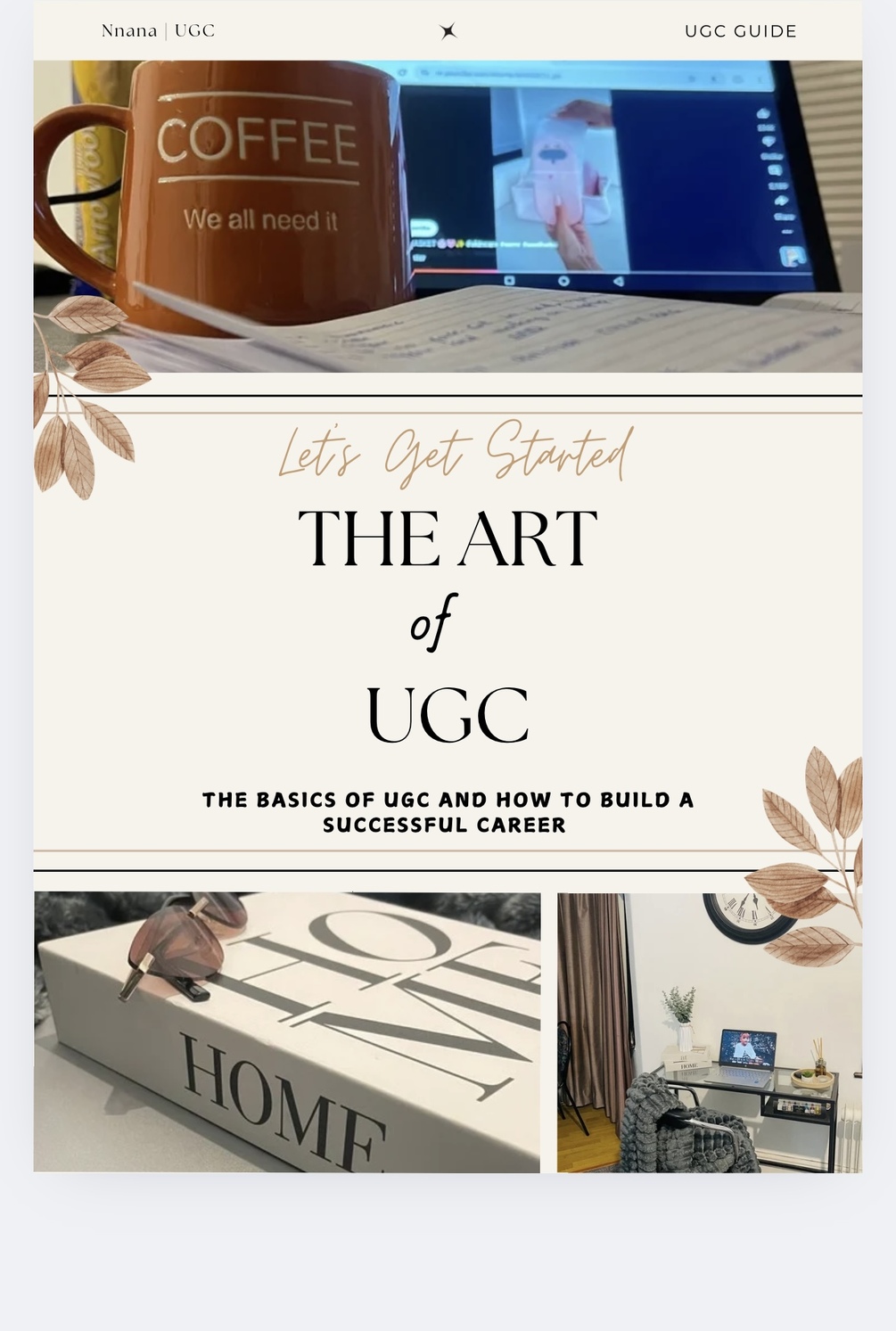 UGC BEGINNER’S GUIDE