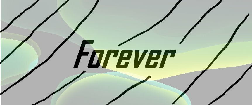 Forever
