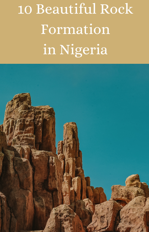 10 Beautiful Rock Formation in Nigeria