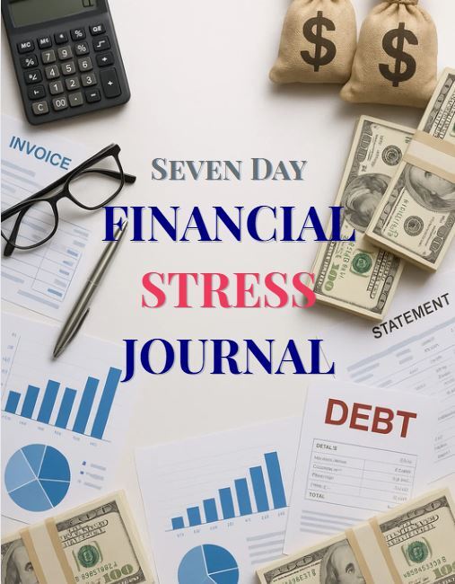 7-Day Financial Stress Relief Journal