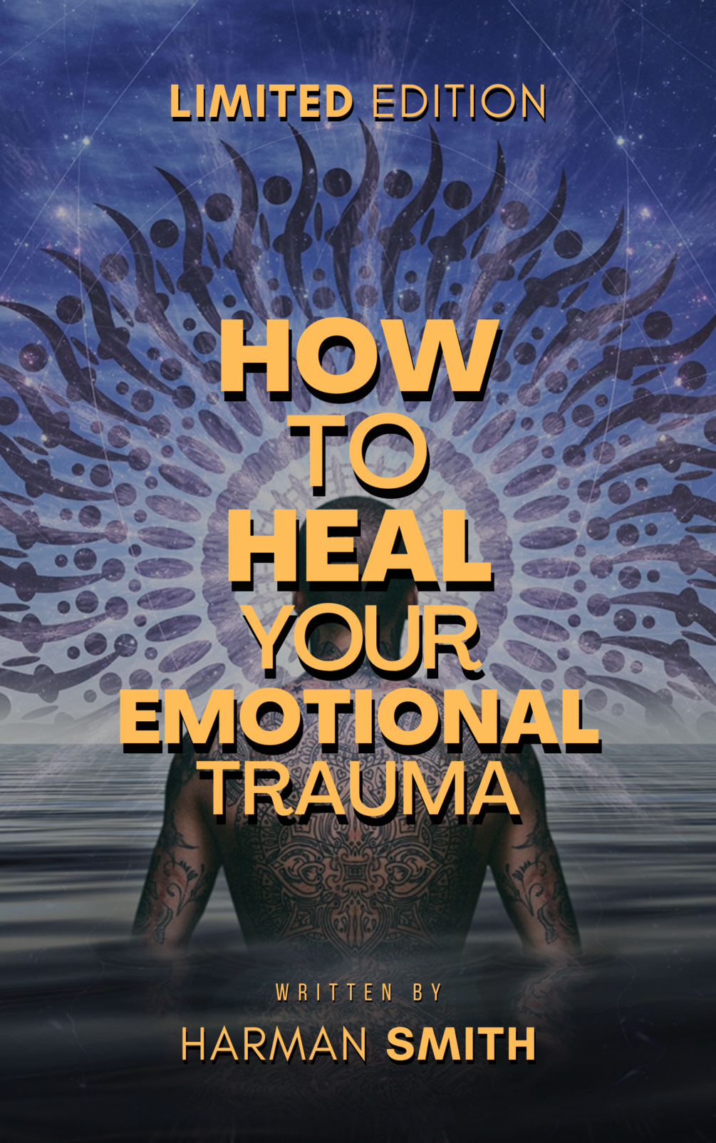How To Heal Your Emotional Trauma