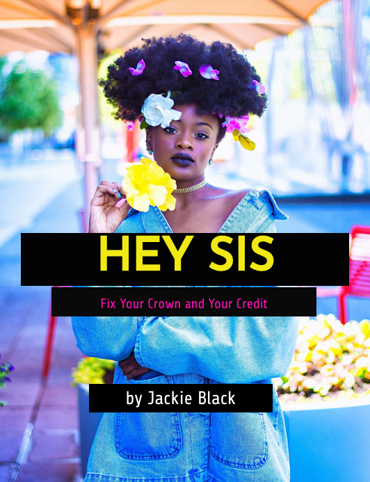 Hey Sis, Fix Your Crown and Your Credit
