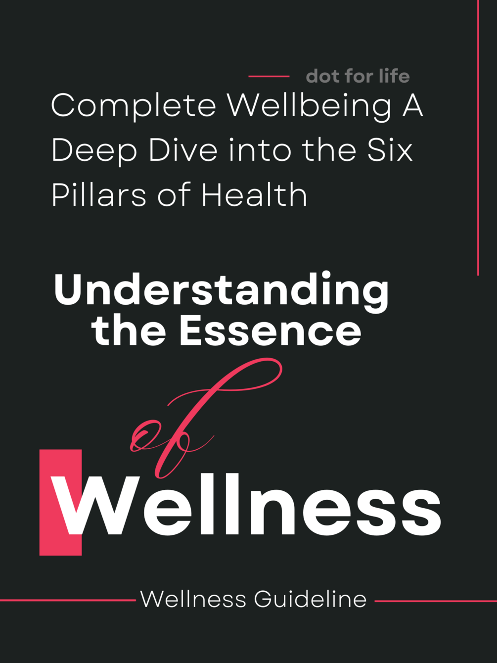 Understanding the Essence of Wellness