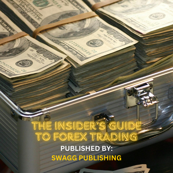 The Insider's Guide To Forex Trading