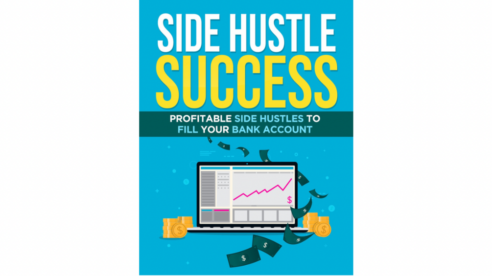 Side Hustle Success Guide