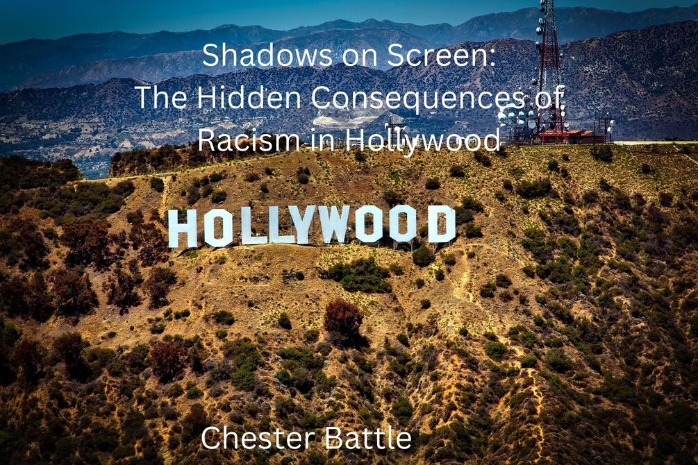 Shadows On Screen: The Hidden Consequences of Racism In Hollywood