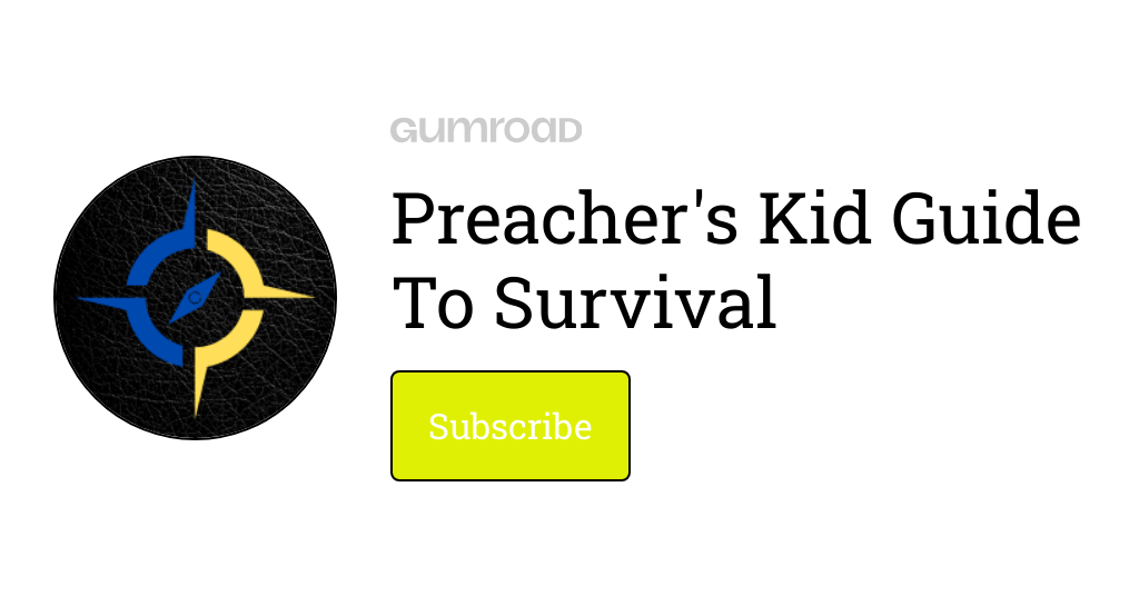 Preacher's Kid Guide To Survival