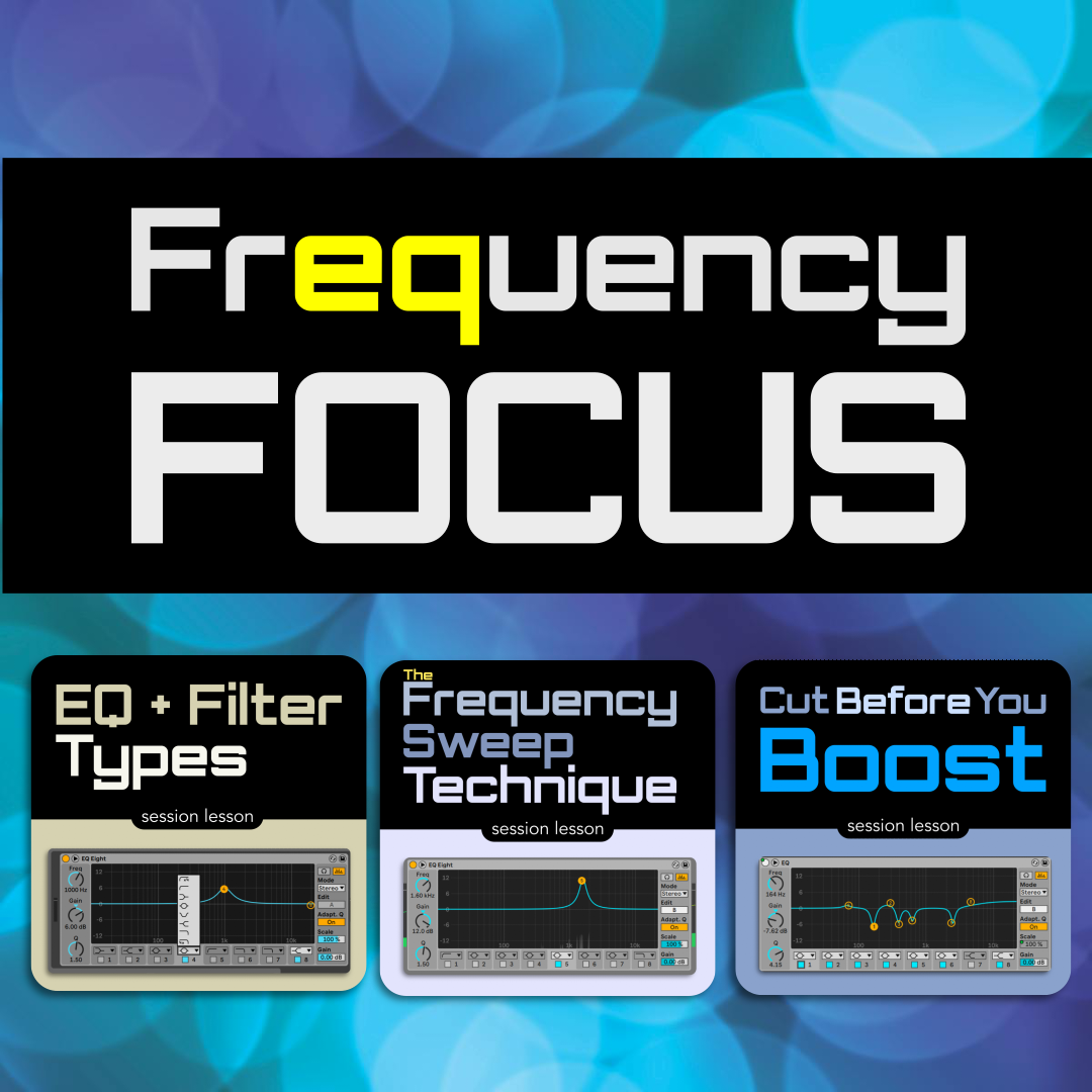 Frequency Focus: Ableton EQ Tutorials Bundle